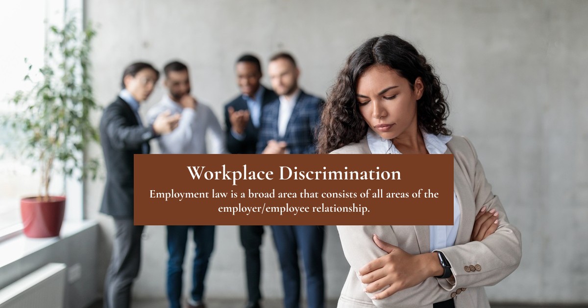 Workplace Discrimination - Figeroux & Associates